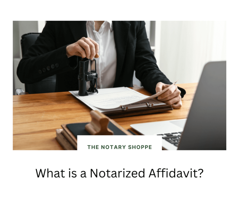 What is a Notarized Affidavit? - The Notary Shoppe