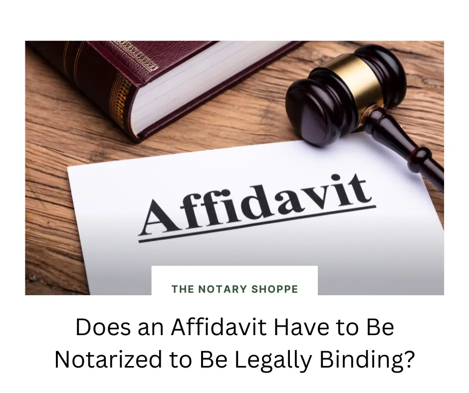 Does an Affidavit Have to Be Notarized to Be Legally Binding? - The ...